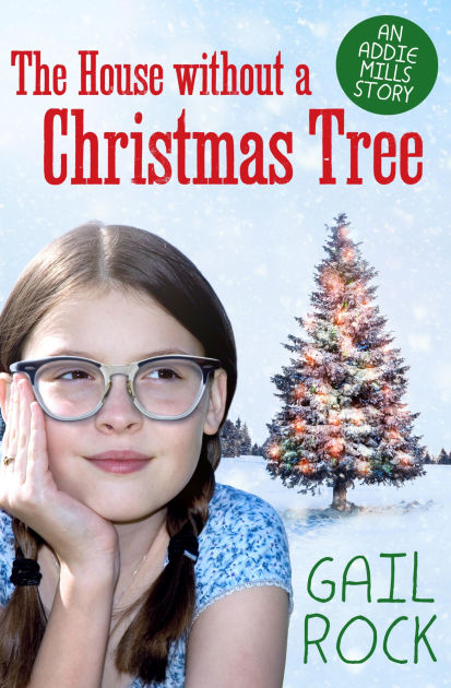 The House without a Christmas Tree by Gail Rock | eBook | Barnes & Noble®