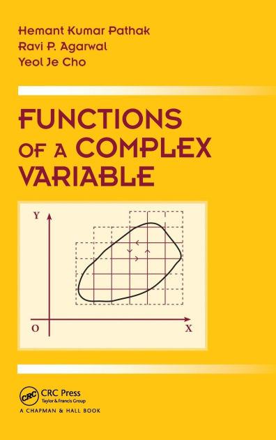 Functions of a Complex Variable / Edition 1 by Hemant Kumar Pathak, Ravi Agarwal, Yeol Je Cho ...