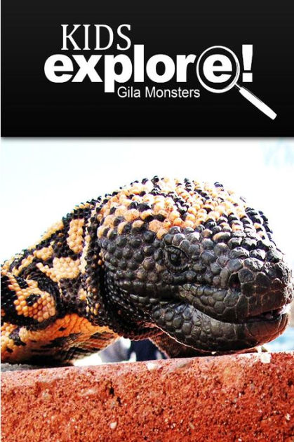 Gila Monsters - Kids Explore: Animal books nonfiction - books ages 5-6 ...