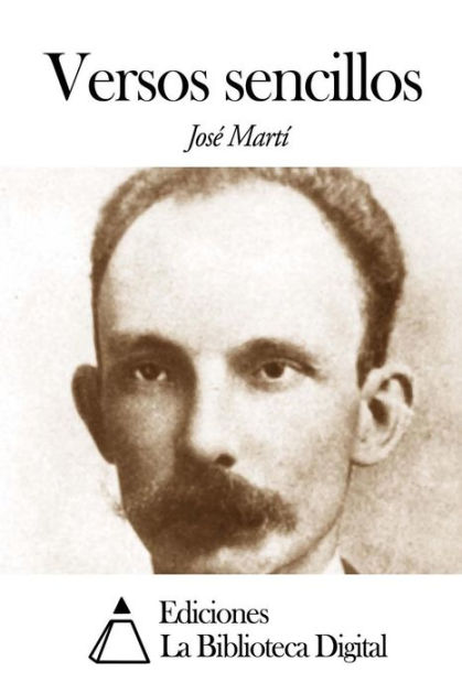 Versos sencillos by Jose Marti, Paperback | Barnes & Noble®