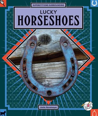 Lucky Horseshoes by Janie Havemeyer, Hardcover | Barnes & Noble®