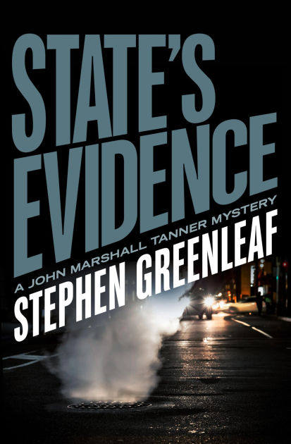 State's Evidence by Stephen Greenleaf | eBook | Barnes & Noble®