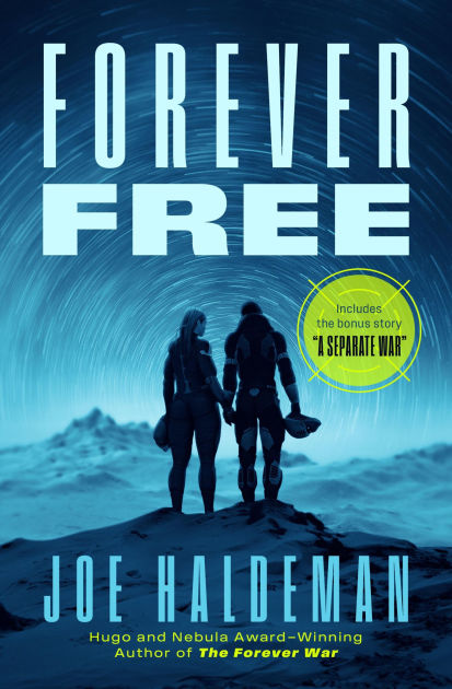 Forever Free by Joe Haldeman | eBook | Barnes & Noble®