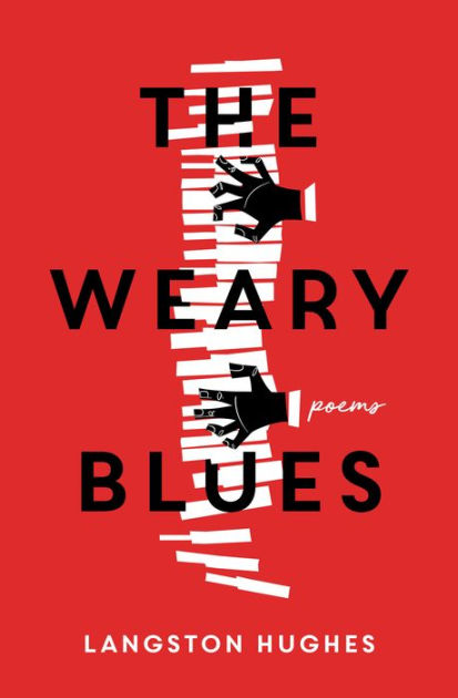 The Weary Blues by Langston Hughes, Paperback | Barnes & Noble®