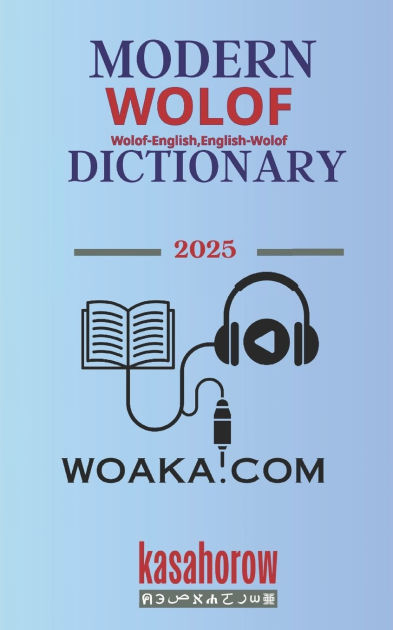 Modern Wolof Dictionary: Wolof-English, English-Wolof by Kasahorow ...