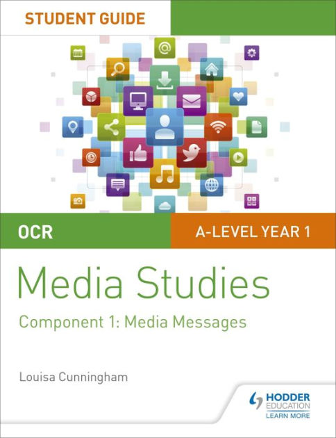 OCR A Level Media Studies Student Guide 1: Media Messages by Louisa ...