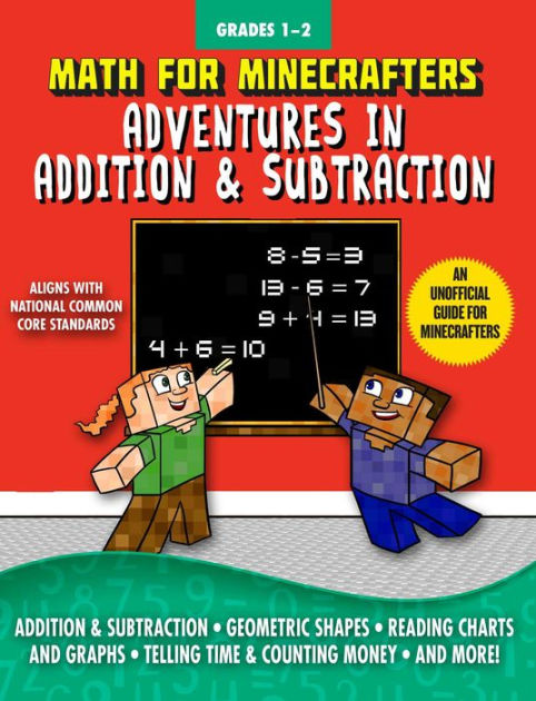 Math for Minecrafters: Adventures in Addition & Subtraction by Sky Pony ...