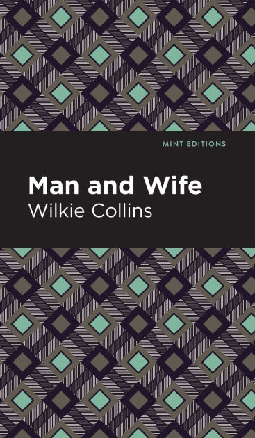 Man And Wife By Wilkie Collins Paperback Barnes And Noble®