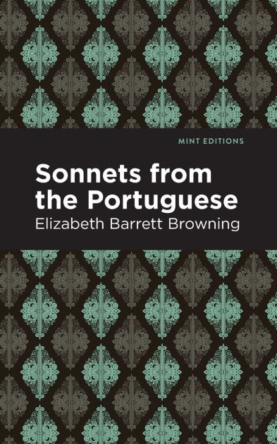 Sonnets from the Portuguese by Elizabeth Barrett Browning, Paperback ...