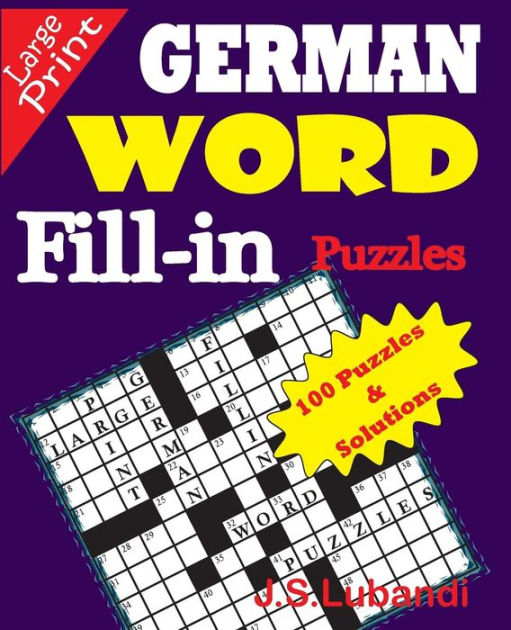 GERMAN Word Fill-in Puzzles by J S Lubandi, Paperback | Barnes & Noble®