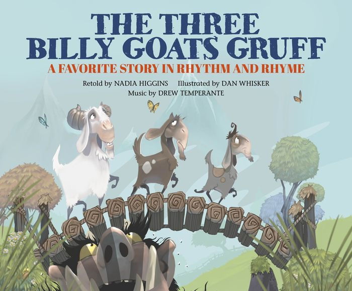 The Three Billy Goats Gruff: A Favorite Story in Rhythm and Rhyme by ...