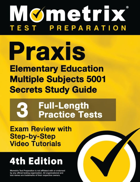 Praxis Elementary Education Multiple Subjects 5001 Secrets Study Guide ...
