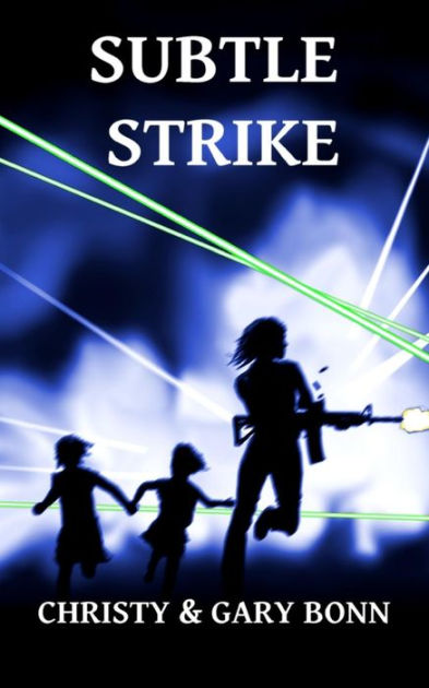 Subtle Strike by Gary Bonn, Christy Bonn, Paperback | Barnes & Noble®