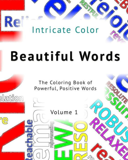Beautiful Words: Volume 1 - Intricate Color: The Coloring Book of ...