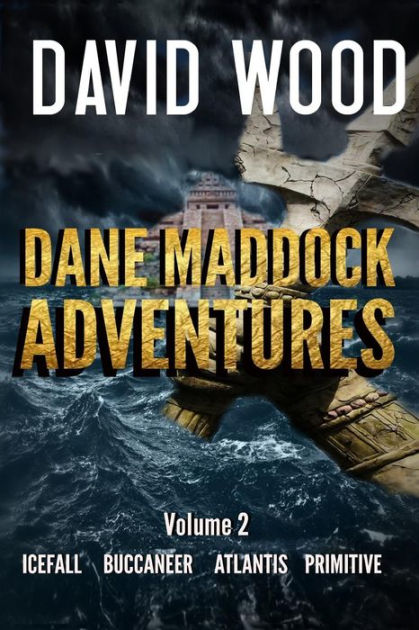 The Dane Maddock Adventures- Volume 2 by David Wood MR, Paperback | Barnes & Noble®