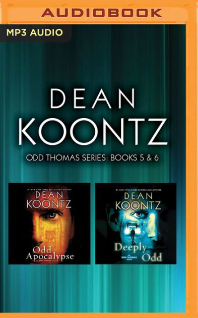 Dean Koontz - Odd Thomas Series: Books 5 & 6: Odd Apocalypse, Deeply Odd by Dean Koontz, David ...