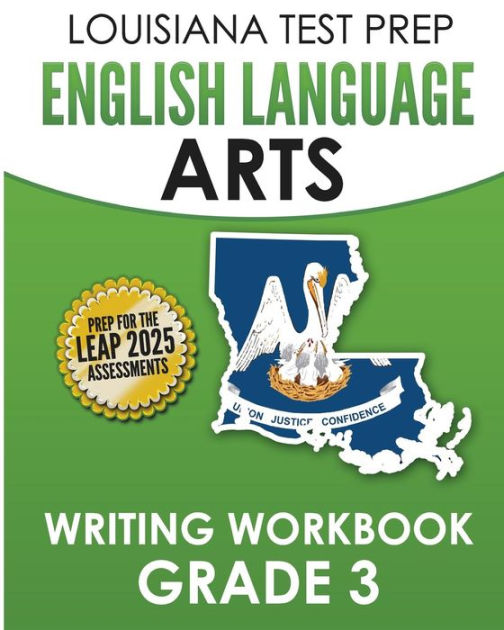 LOUISIANA TEST PREP English Language Arts Writing Workbook Grade 3 ...