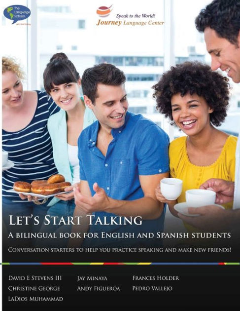 Let's Start Talking: A bilingual book for English and Spanish students ... Let's Start Talking: A bilingual book for English and Spanish students ...