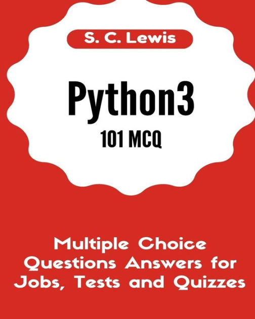 Python3 101 Mcq Multiple Choice Questions Answers For Jobs Tests And Quizzes Python3 