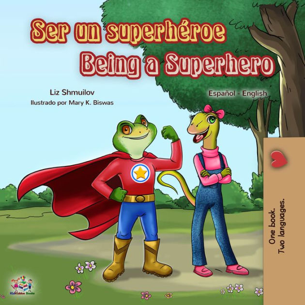 Ser un superhéroe Being a Superhero: Spanish English Bilingual Book by ...