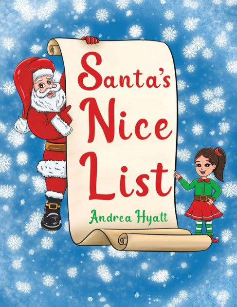 Santa's Nice List by Andrea Hyatt, Paperback | Barnes & Noble®