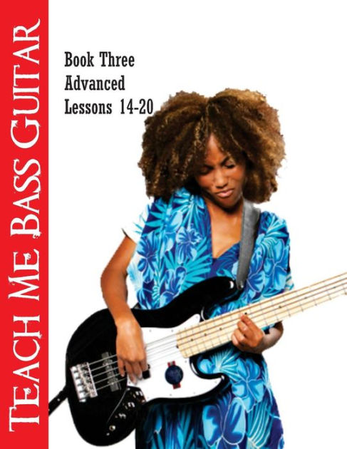 Teach Me Bass Guitar Book 3 Advanced Roy Vogts Bass Lessons For Advanced Players By David A