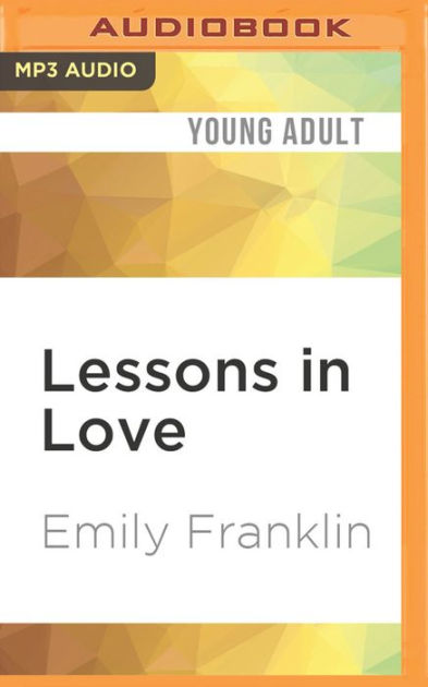 Lessons in Love by Emily Franklin | eBook | Barnes & Noble®