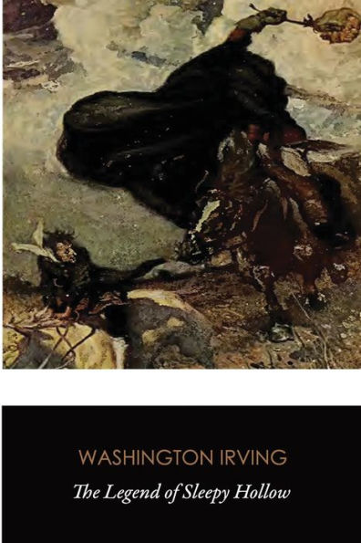 The Legend of Sleepy Hollow (Original Classics) by Washington Irving ...