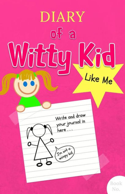 Diary of a Witty Kid Like Me: 108-page Lined & Plain Fun Writing ...