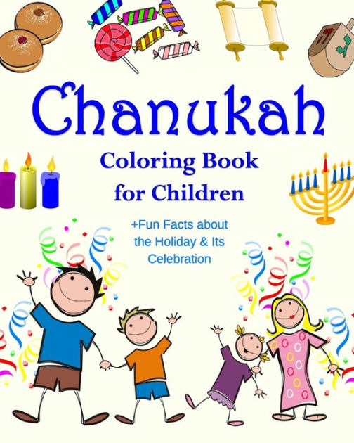 Chanukah Coloring Book for Children +Fun Facts about the Holiday & Its ...