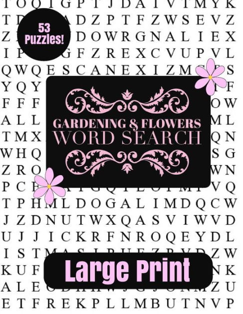 Gardening & Flowers Large Print Word Search by Puzzle Pyramid ...
