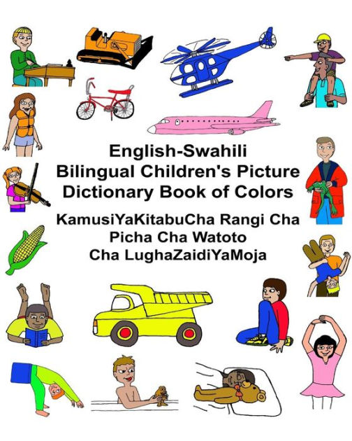 English-Swahili Bilingual Children's Picture Dictionary Book of Colors ...