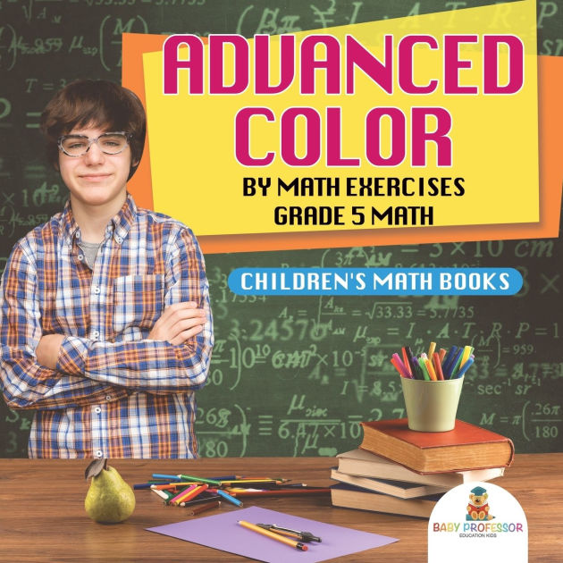 advanced-color-by-math-exercises-grade-5-math-children-s-math-books-by