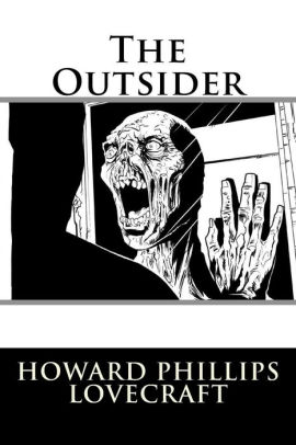 The Outsider Howard Phillips Lovecraft by H. P. Lovecraft, Paperback ...