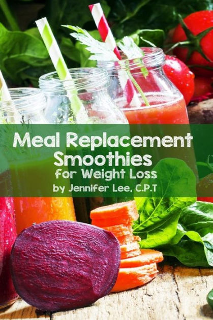 Meal Replacement Smoothies For Weight Loss By Jennifer Lee Paperback meal-replacement-smoothies-for-weight-loss-by-jennifer-lee-paperback