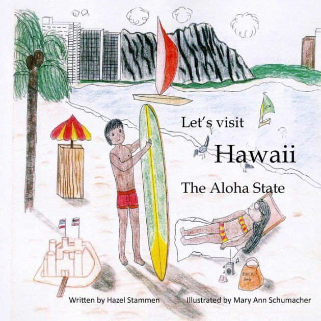 Let's Visit Hawaii - The Aloha State by Hazel Stammen, Paperback ...
