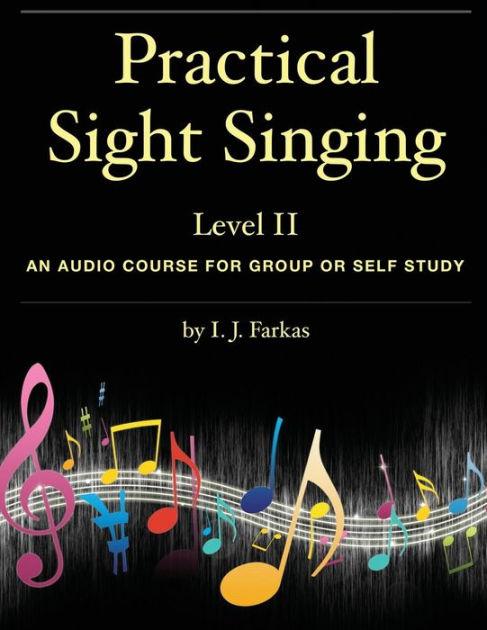 Practical Sight Singing, Level 2: An Audio Course for Group or Self ...