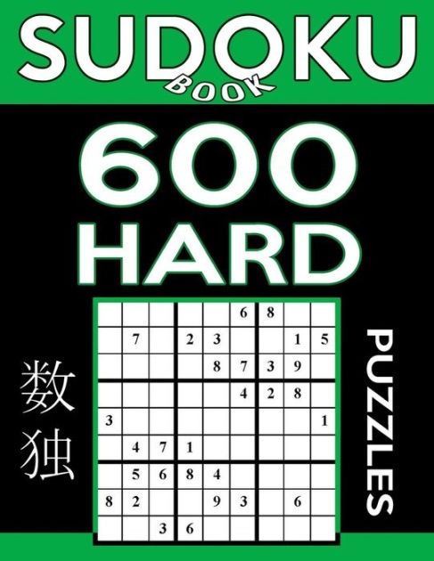 Sudoku Book 600 Hard Puzzles: Sudoku Puzzle Book With Only One Level of ...