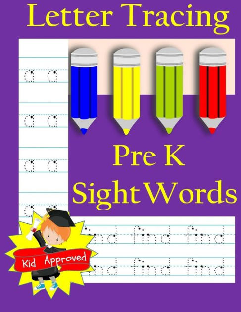Letter Tracing: Pre-Kindergarten Sight Words: Letter Books for ...