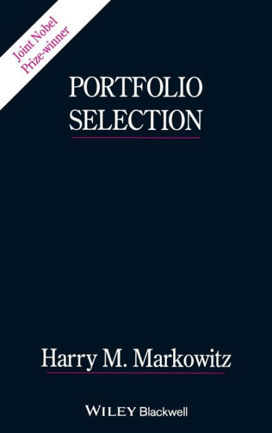 Portfolio Selection: Efficient Diversification of Investments by Harry M. Markowitz, Hardcover ...