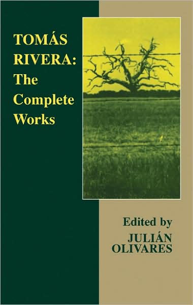 Tomas Rivera: The Complete Works by Tomás Rivera, Paperback | Barnes ... Tomas Rivera: The Complete Works by Tomás Rivera, Paperback | Barnes ...