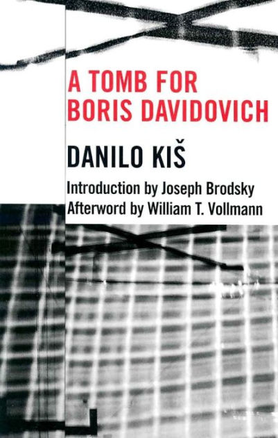 Tomb for Boris Davidovich by Danilo Kis, Danilo Kies, Paperback ... Tomb for Boris Davidovich by Danilo Kis, Danilo Kies, Paperback ...