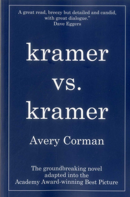 Kramer vs. Kramer by Avery Corman, Paperback | Barnes & Noble®