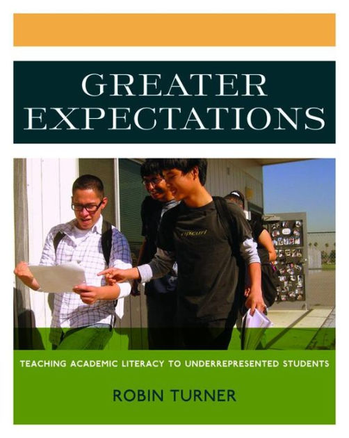 Greater Expectations: Teaching Academic Literacy to Underrepresented ...