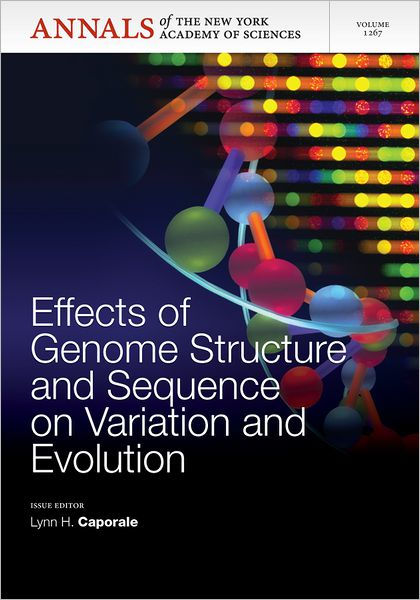 Effects Of Genome Structure And Sequence On The Generation Of Variation And Evolution Volume