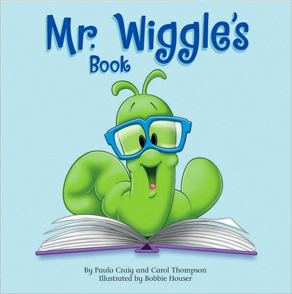 Mr. Wiggle's Book (Mr. Wiggle Series) by Paula M. Craig, Carol L ...