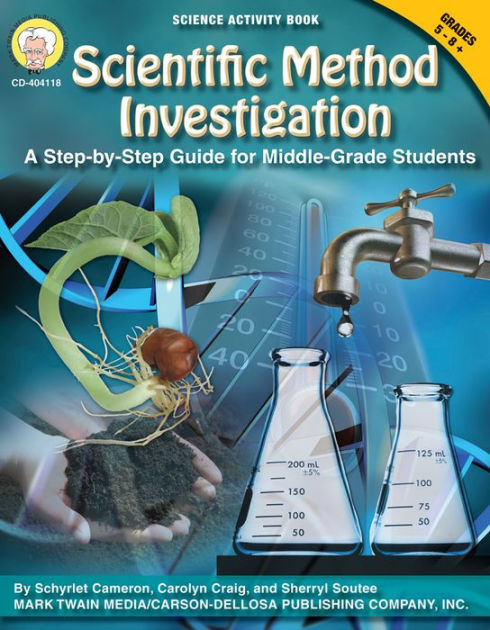 Scientific Method Investigation: A Step-by-Step Guide for Middle-School ...