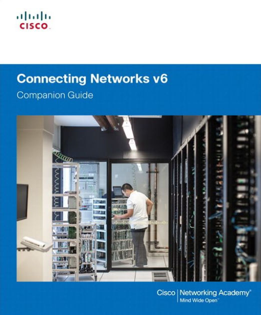 Connecting Networks v6 Companion Guide by Cisco Networking Academy, Hardcover | Barnes & Noble®