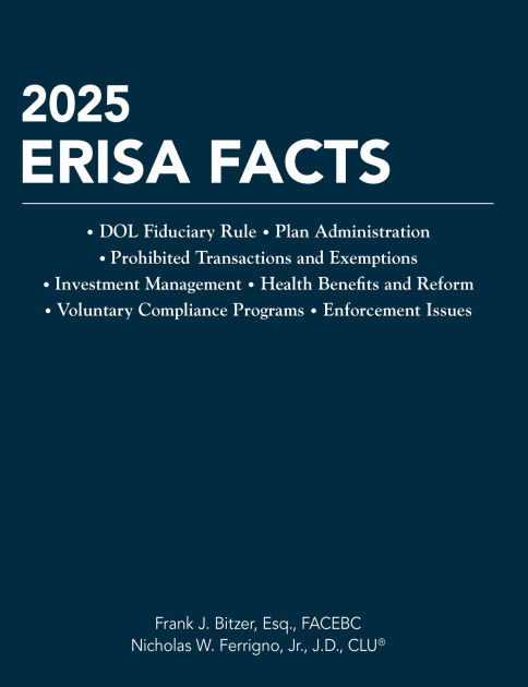 2025 ERISA Facts by Frank J Bitzer, Nicholas Ferrigno | eBook | Barnes & Noble®