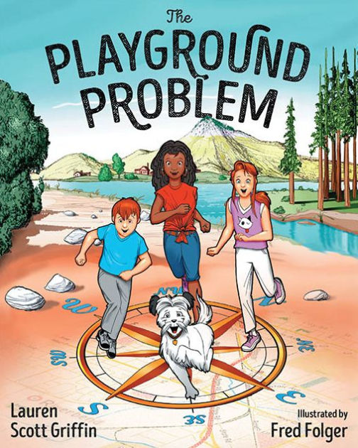 The Playground Problem by Lauren Scott Griffin, Fred Folger, Paperback ...